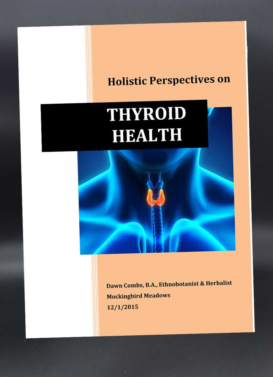 Holistic Perspectives On Thyroid Health (E-Book) – Dawn Combs